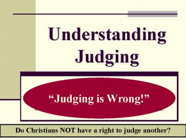 Understanding Judging presentation | free to view