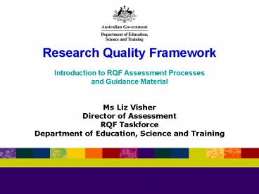 Research Quality Framework Introduction to RQF Assessment Processes and ...