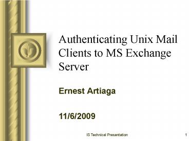 PPT – Authenticating Unix Mail Clients to MS Exchange Server PowerPoint ...