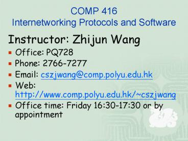 COMP 416 Internetworking Protocols and Software presentation | free to view