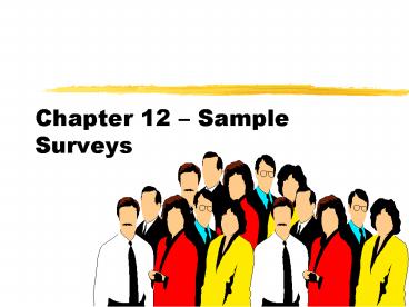 Chapter 12 Sample Surveys presentation | free to view