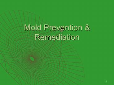 Mold Prevention presentation | free to view
