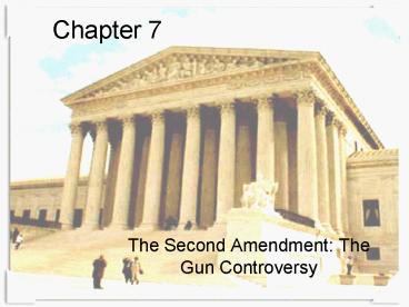 The Second Amendment: The Gun Controversy presentation | free to view
