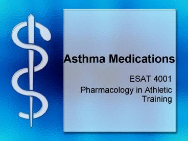 Asthma Medications presentation | free to view