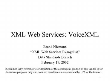 XML Web Services: VoiceXML presentation | free to view