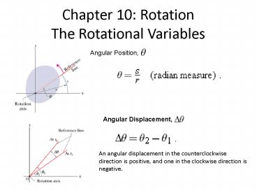 PPT – Chapter 10: Rotation The Rotational Variables PowerPoint ...