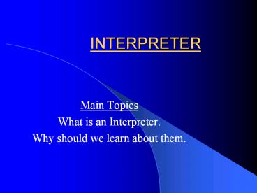 INTERPRETER presentation | free to download