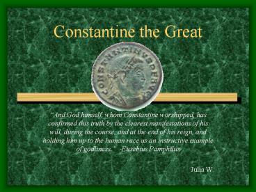 Constantine the Great presentation | free to view