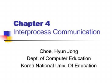 Chapter 4 Interprocess Communication presentation | free to view
