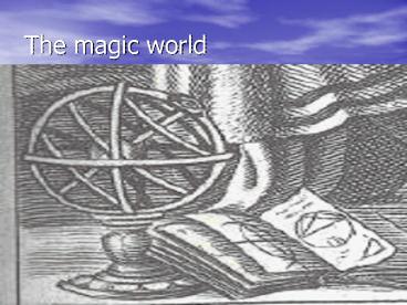 The magic world presentation | free to view