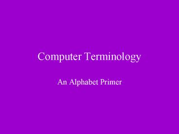 Computer Terminology presentation | free to view
