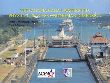 PPT – THE PANAMA CANAL WATERSHED: PowerPoint presentation | free to ...