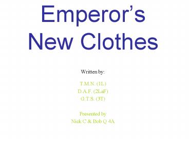 Emperors New Clothes presentation | free to view