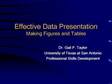 PPT – Effective Data Presentation Making Figures and Tables PowerPoint ...