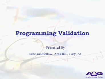 PPT – Programming Validation PowerPoint presentation | free to view ...