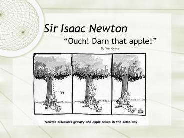 PPT – Sir Isaac Newton PowerPoint presentation | free to view - id ...