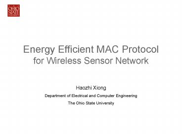 PPT – Energy Efficient MAC Protocol PowerPoint presentation | free to view - id: 146379-YjhiM