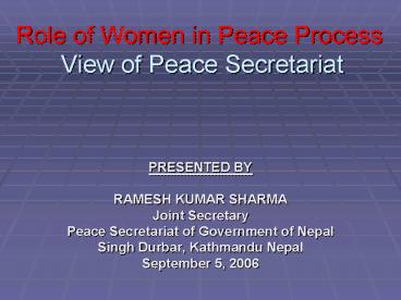PPT – Role of Women in Peace Process View of Peace Secretariat ...