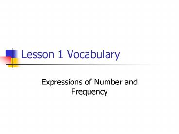 PPT – Lesson 1 Vocabulary PowerPoint presentation | free to view - id ...