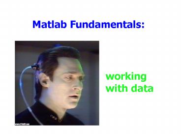 Matlab Fundamentals: presentation | free to download