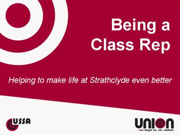 Being a Class Rep presentation | free to view