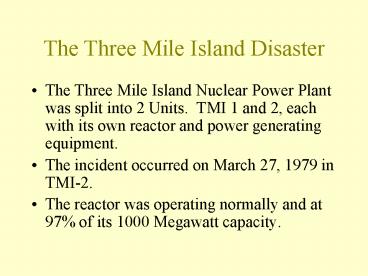 The Three Mile Island Disaster presentation | free to view