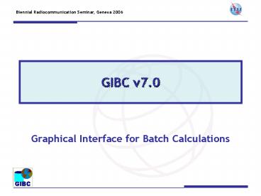GIBC v7.0 presentation | free to view
