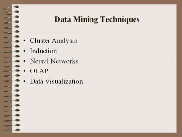 PPT – Data Mining Techniques PowerPoint presentation | free to download ...