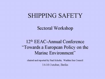 SHIPPING SAFETY presentation | free to view