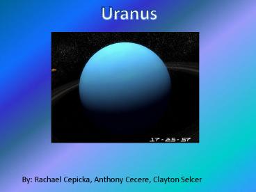 PPT – Uranus PowerPoint presentation | free to view - id: 142191-ZGNhM