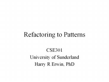Refactoring to Patterns presentation | free to view