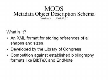 MODS presentation | free to view