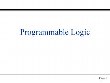 PPT – Programmable Logic PowerPoint presentation | free to download ...