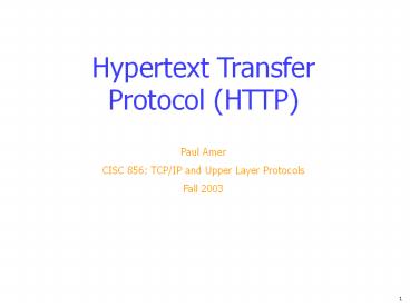 PPT – Hypertext Transfer Protocol (HTTP) PowerPoint presentation | free ...