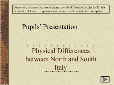 PPT – Physical Differences between North and South Italy PowerPoint ...