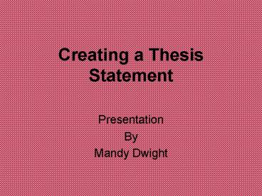 Creating a Thesis Statement presentation | free to view