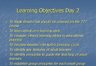 PPT – Learning Objectives Day 2 PowerPoint presentation | free to view ...