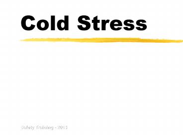Cold Stress presentation | free to view