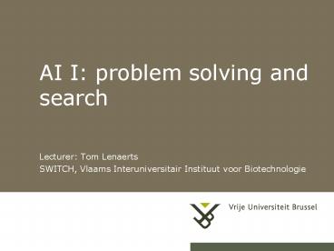AI I: problem solving and search presentation | free to view