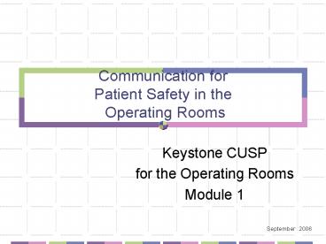 Communication for Patient Safety in the Operating Rooms presentation ...