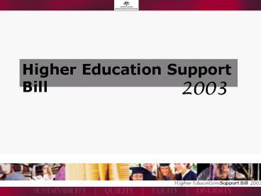 Higher Education Support Bill presentation | free to view