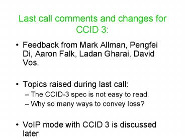 PPT – Last call comments and changes for CCID 3: PowerPoint ...