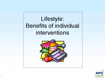 PPT – Lifestyle: Benefits of individual interventions PowerPoint ...
