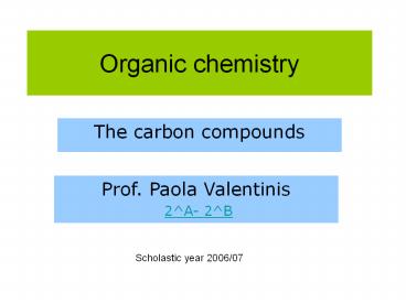 PPT – Organic chemistry PowerPoint presentation | free to download - id ...