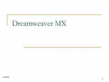 PPT – Dreamweaver MX PowerPoint presentation | free to view - id ...