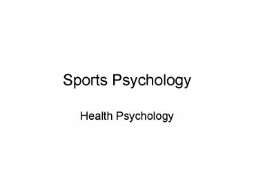 Sports Psychology presentation | free to view