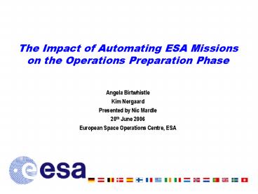 The Impact of Automating ESA Missions on the Operations Preparation ...