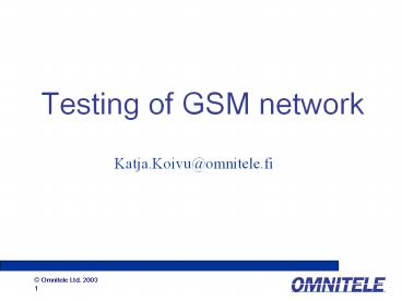 PPT – Testing of GSM network PowerPoint presentation | free to download ...