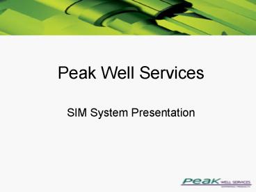 Peak Well Services presentation | free to view