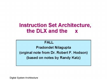 Instruction Set Architecture, the DLX and the 80x86 presentation | free ...